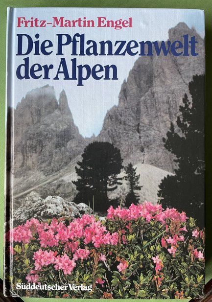 Alpenflora: Pflanzenwelt der Alpen - F.M. Engel (Gebraucht) in St ...