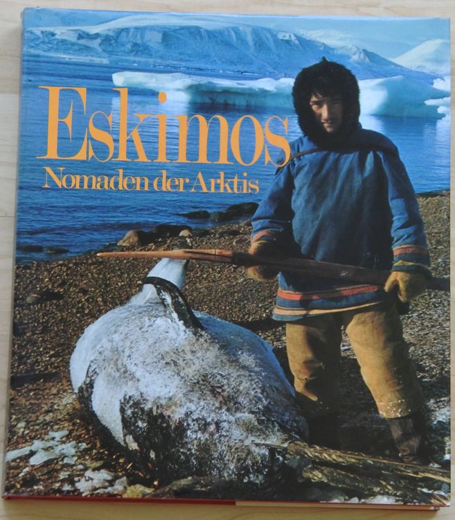 Eskimos, Nomaden der Arktis (Gebraucht) in Bäch SZ für CHF 5 – mit ...