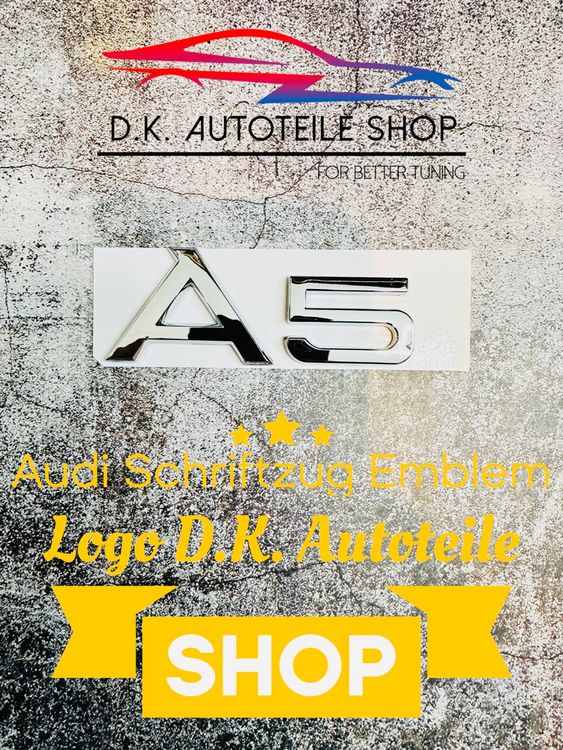 Audi A5 Emblem, Schriftzug, Logo NEU in Chrom (Neu und originalverpackt ...