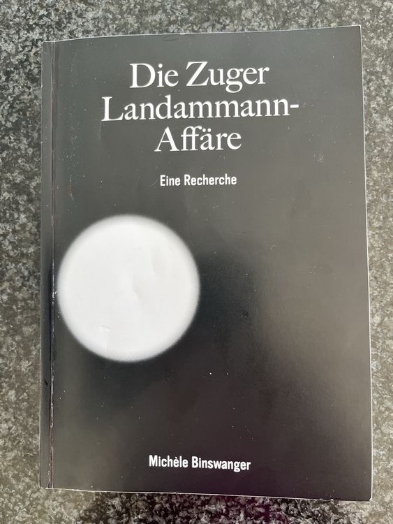 Die Zuger Landamman-Affäre (Gebraucht) in Ebikon für CHF 12 – mit Lieferung auf Ricardo kaufen