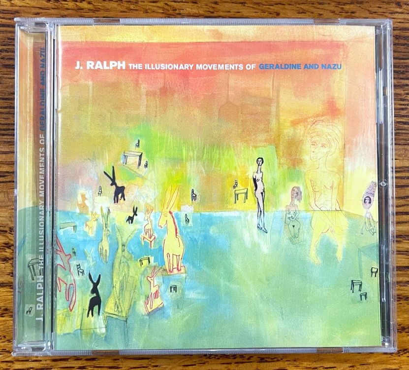 J.RALPH: The Illusionary Moments of Geraldine and Nazu CD | Kaufen auf ...