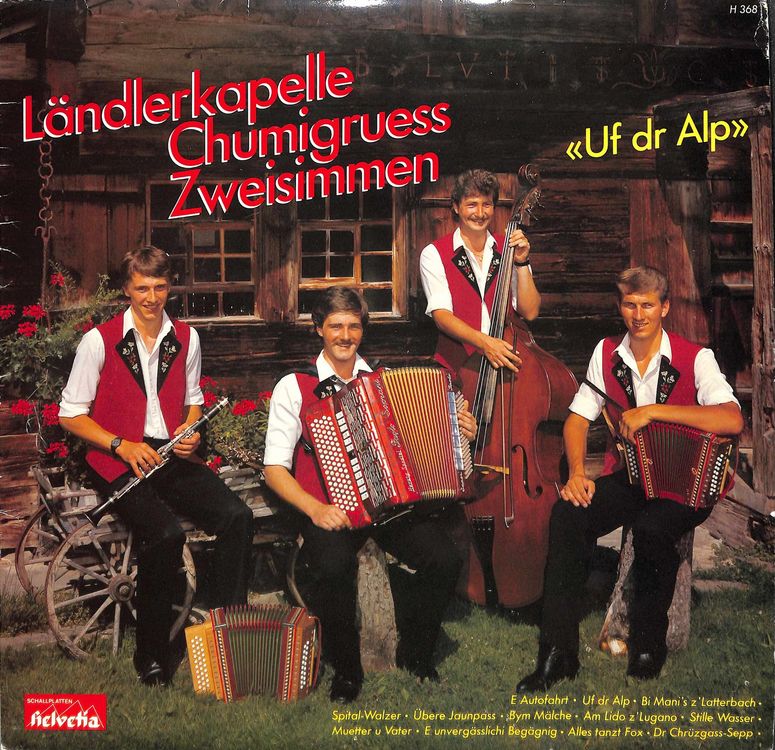 LP: Ländlerkapelle Chumigruess Zweisimmen - Uf dr Alp - 1985 (Gebraucht) in Trimmis für CHF 1 ...