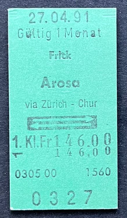 Frick Arosa via Zürich - Chur/ 1. Klasse /Billett 1991 | Kaufen auf Ricardo