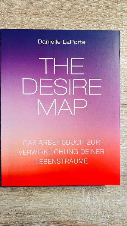 The Desire Map - Danielle LaPorte (Gebraucht) in Schaffhausen für CHF 5 ...