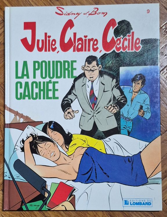 Julie, Claire, Cecile 9 - La Poudre Cachée - BD EO TBE (Neuf (Voir ...