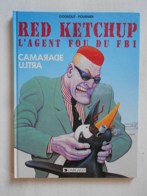 RED KETCHUP L'AGENT FOU DU FBI - CAMARADE ULTRA (D'occasion) à Bex pour ...
