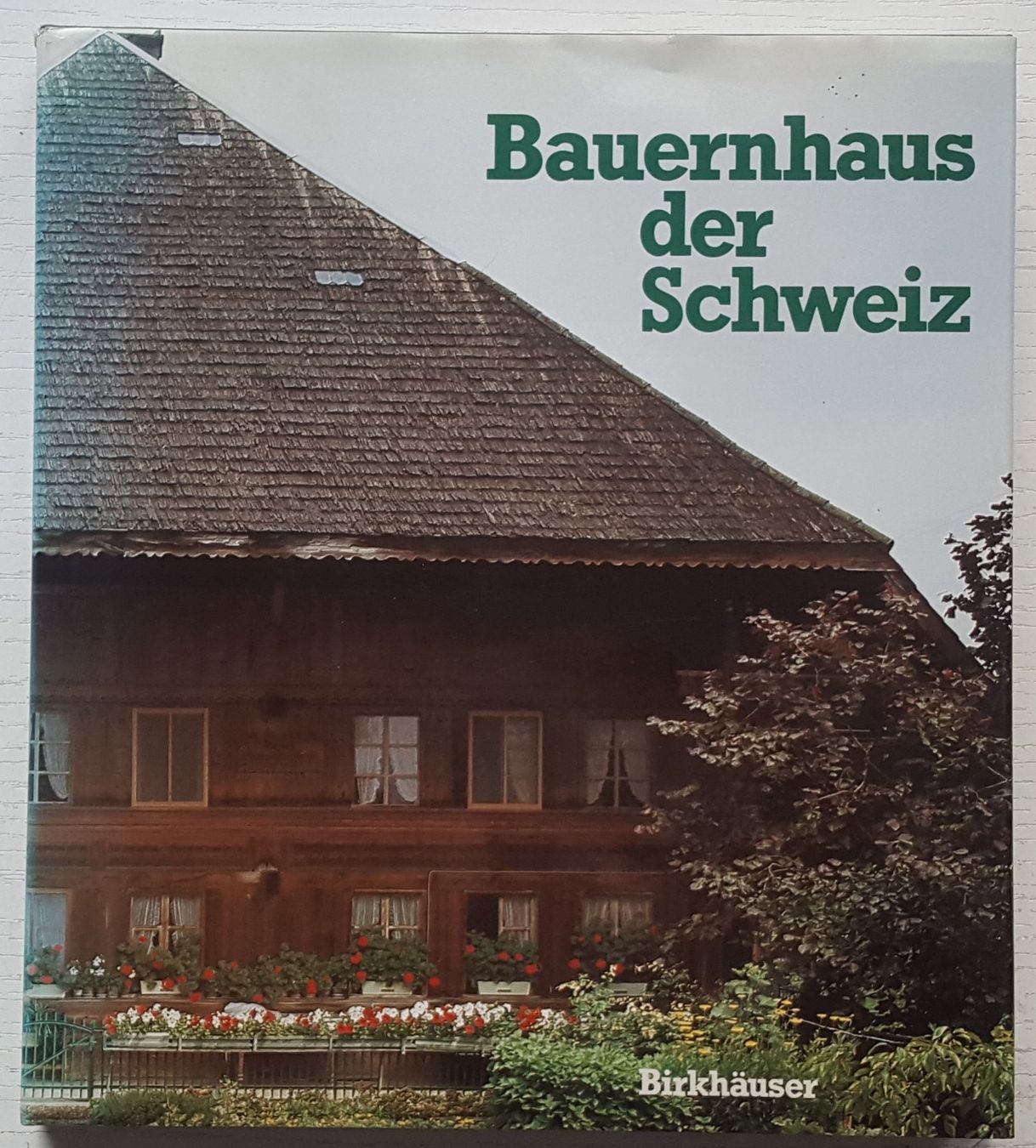 GROSSBAND: Das Bauernhaus der Schweiz, von W. Blaser (1983) (Gebraucht ...