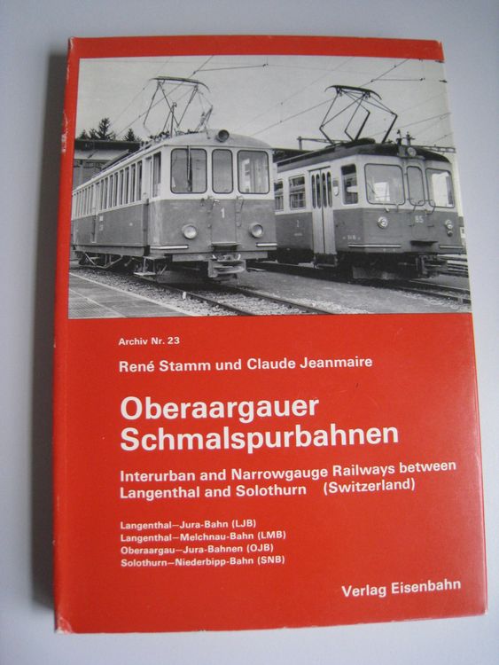 Oberaargauer Schmalspurbahnen, C. Jeanmaire 1975, Archiv 23 (Gebraucht) in Buchs ZH für CHF 19 ...