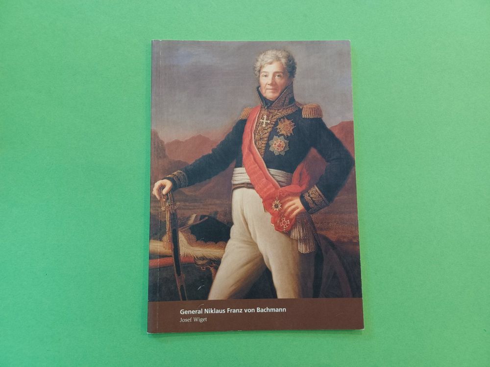 General Niklaus Franz von Bachmann (Defekt) in Ennenda für CHF 3 – mit ...