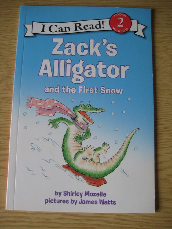 I can read - Zack's Alligator and the first snow | Kaufen auf Ricardo