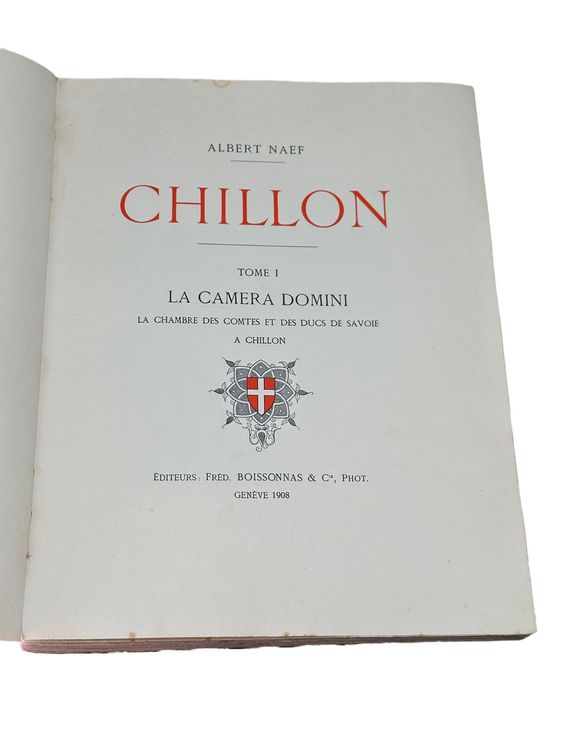 CHILLON, tome 1 : La Camera domini. Albert NAEF (Gebraucht) in Morges ...