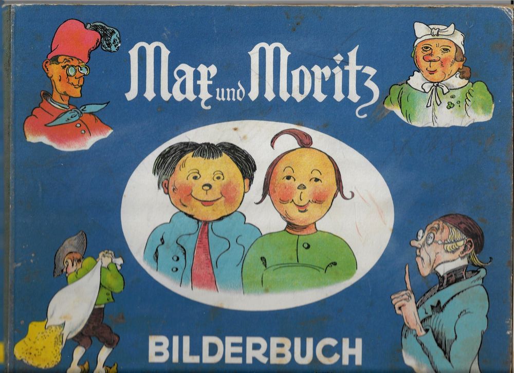 altes Buch 'Max und Moritz' (Gebraucht) in Luzern für CHF 7.5 – mit ...