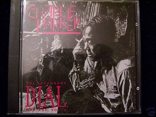 Charlie Parker–The Legendary Dial Masters Volume2 Vergriffen (Gebraucht ...