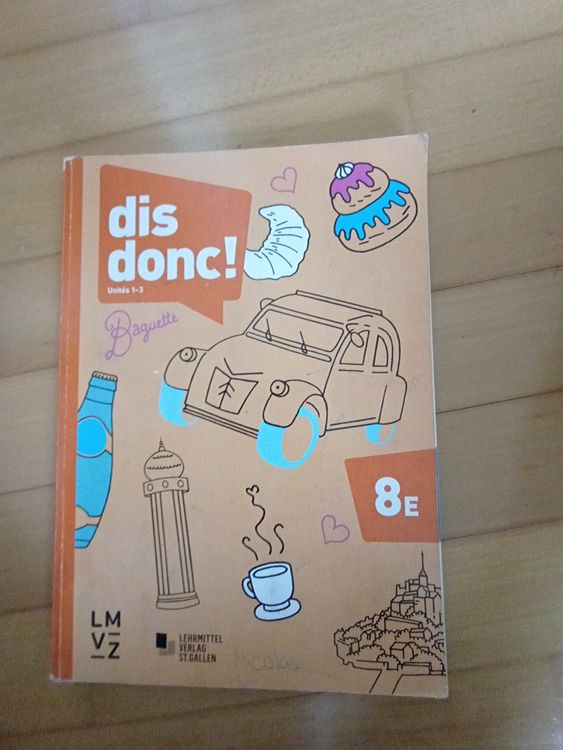 Dis Donc 8E Unité 1-3 (Gebraucht) in Wädenswil für CHF 2 – nur Abholung ...