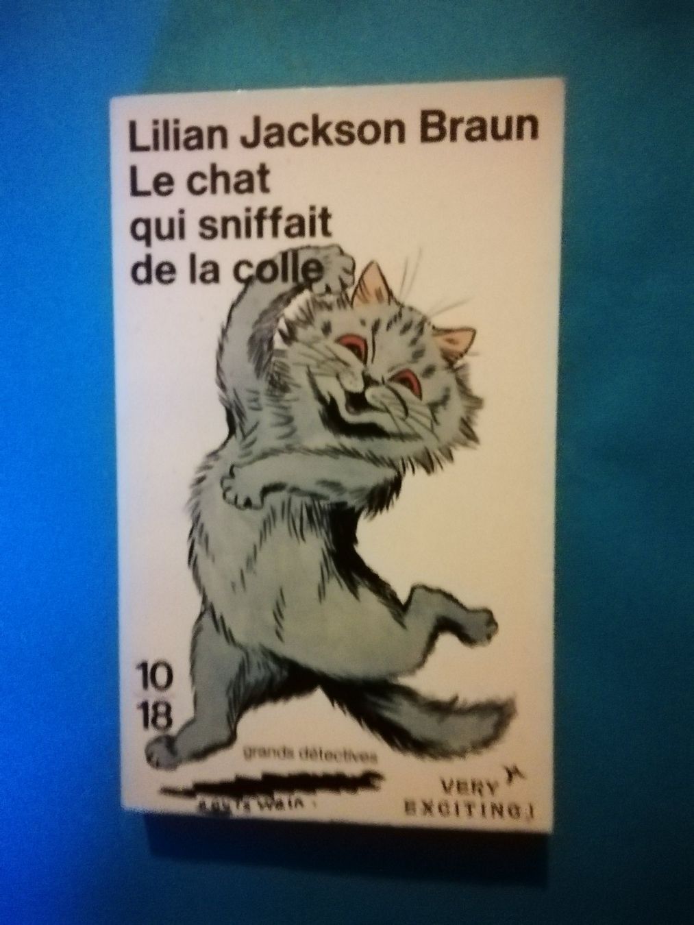Le chat qui sniffait de la colle, Lilian Jackson Braun (D'occasion) à ...