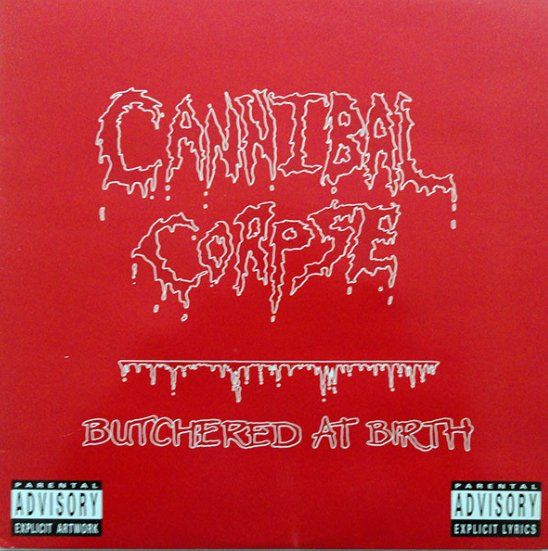 Cannibal Corpse - Butchered At Birth - LP, 1991 (Gebraucht) in etoy für ...