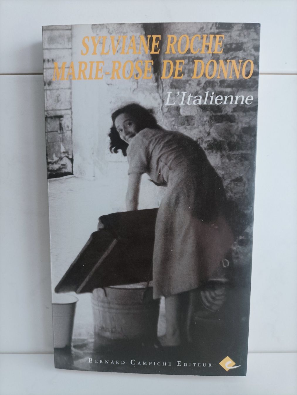 L'italienne / Sylviane Roche - Marie-Rose de Donno / Bernard (D ...