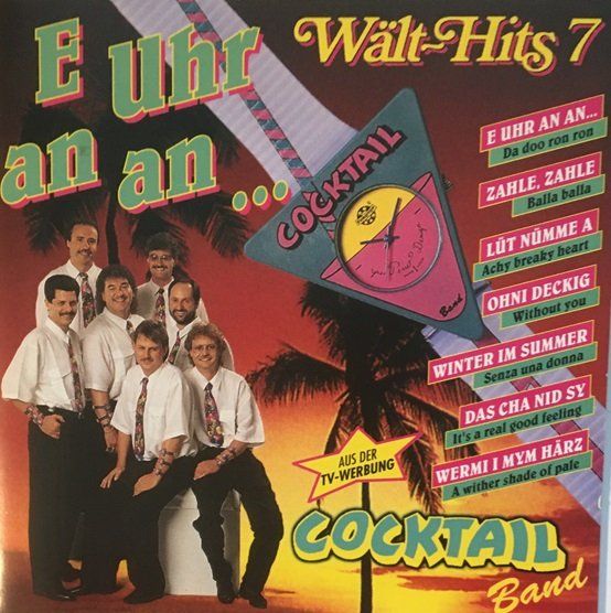 Cocktail Band - Wält-Hits Vol. 7 - E Uhr an an ... | Kaufen auf Ricardo