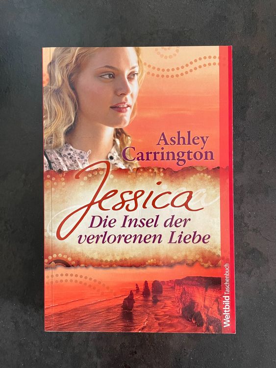 Ashley Carrington - Jessica, Die Insel der verlorenen Liebe (Gebraucht ...