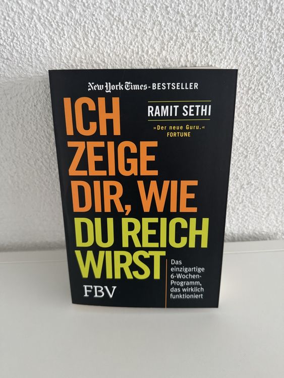 Ramit Sethi: Ich zeige dir, wie du reich wirst | Kaufen auf Ricardo