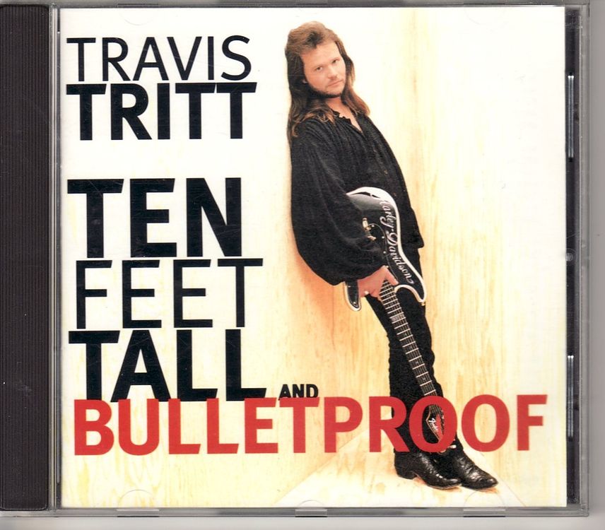 Travis TRITT Ten feet tall and bulletproof | Kaufen auf Ricardo
