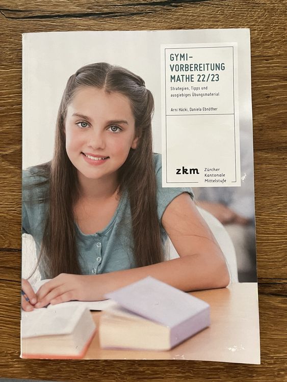 Gymi-Vorbereitung, Mathematik 2022/23, ZKM Verlag (Gebraucht) in Zürich für CHF 17 – mit ...