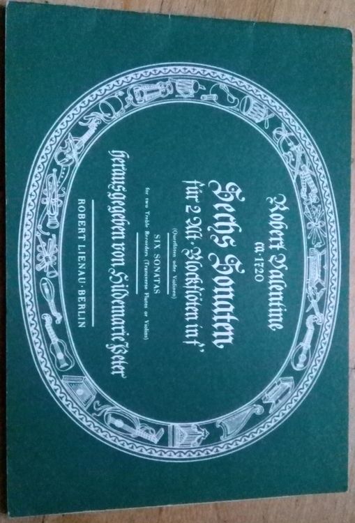 Robert Valentine: Sechs Sonaten für 2 Alt-Blockflöte in F! (Gebraucht ...