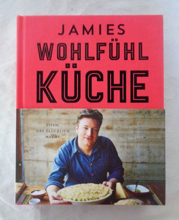 Jamie Oliver - Wohlfühl Küche Kochbuch | Kaufen auf Ricardo
