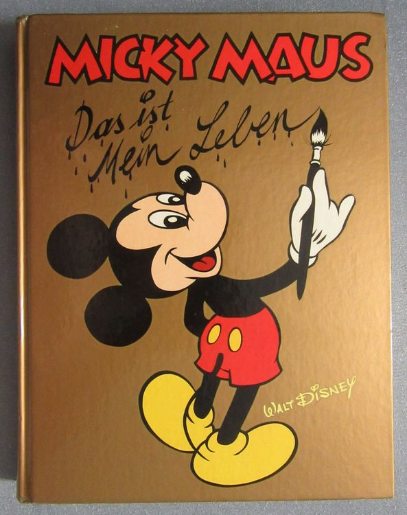 Micky Maus - Das ist mein Leben - Buch über Micky Maus (Gebraucht) in ...