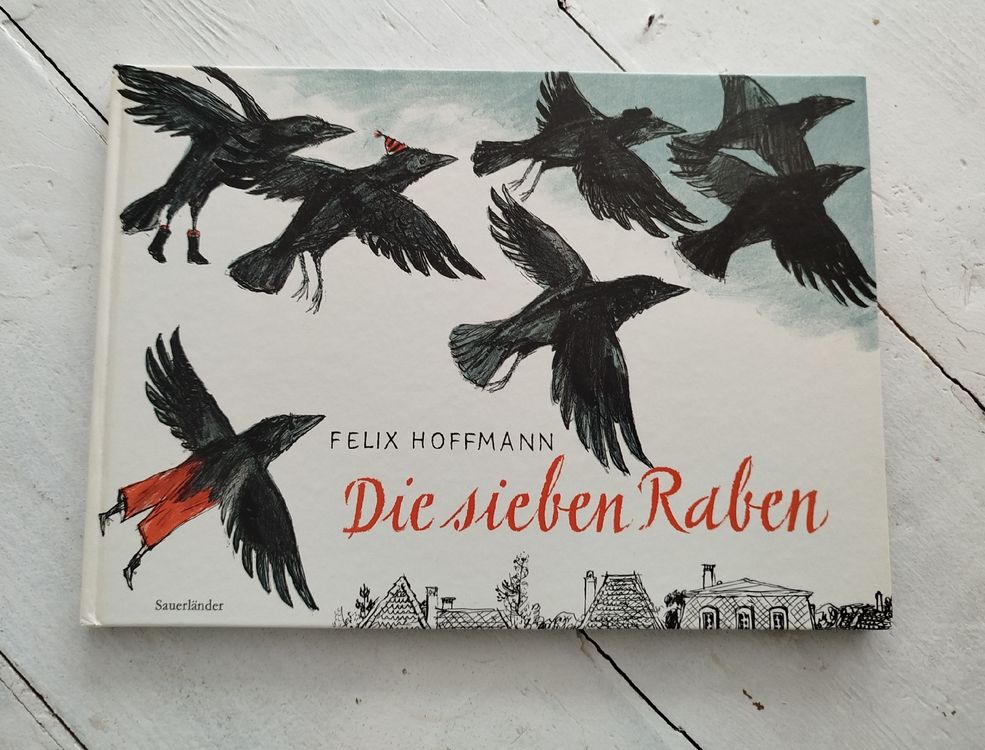 Die sieben Raben, Felix Hoffmann (Gebraucht) in Fällanden für CHF 10 ...
