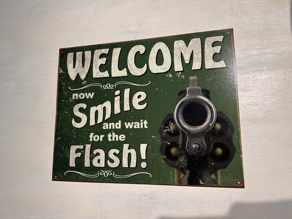 Metallschild „Welcome - now smile and wait for the Flash!“ (Gebraucht ...