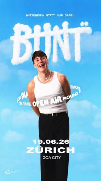 1x BUNT Open Air Zuerich 19.06.26 Tickets (Neu und originalverpackt) in ...