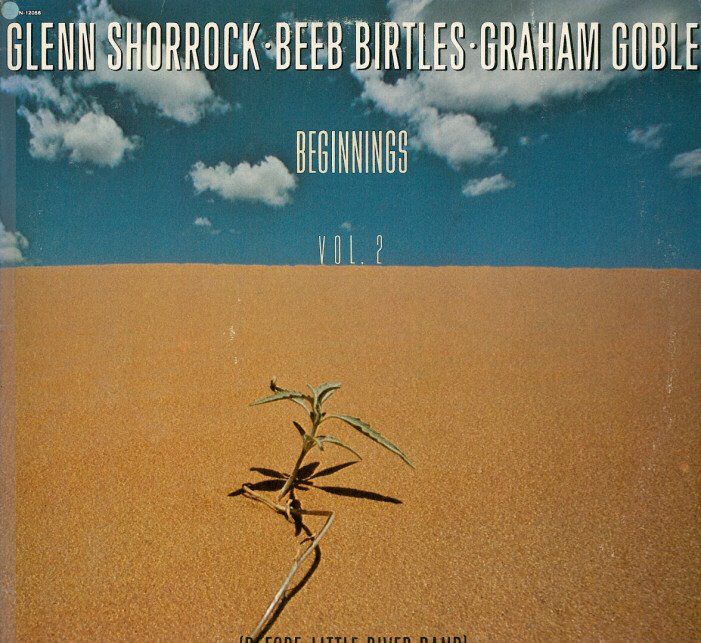Glenn Shorrock • Beeb Birtles • Graham Goble – Beginnings V2 | Kaufen ...