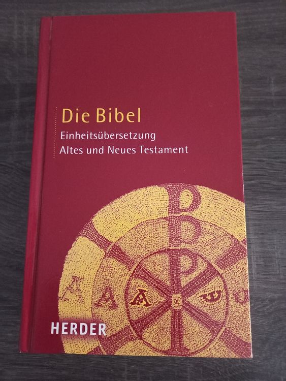 Bibel Einheitsübersetzung Altes und Neues Testament (Neu (gemäss ...