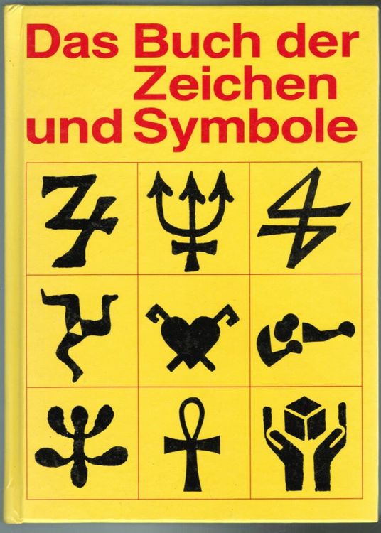 Das Buch der Zeichen und Symbole * (Gebraucht) in Zürich für CHF 8 ...
