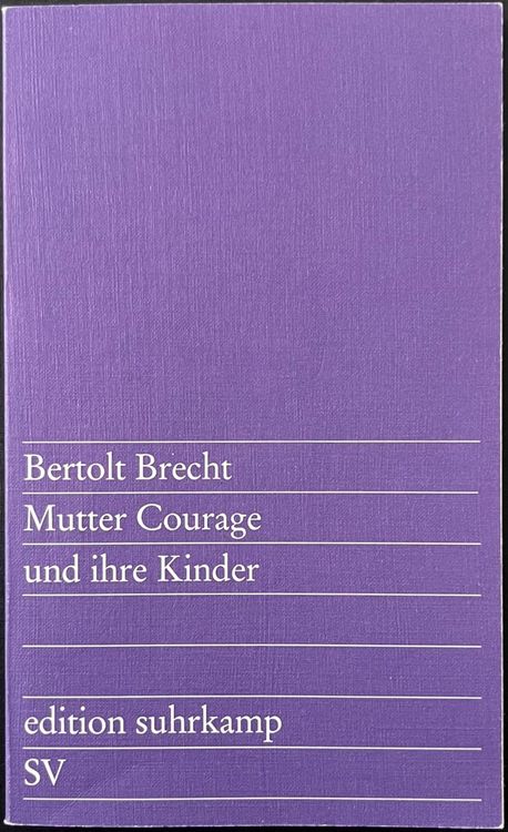 Bertolt Brecht - Mutter Courage und ihre Kinder (Neu (gemäss ...