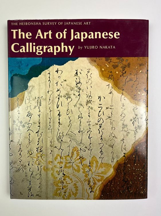The Art of Japanese Calligraphy, Antiquarisches Buch 1983 | Kaufen auf ...