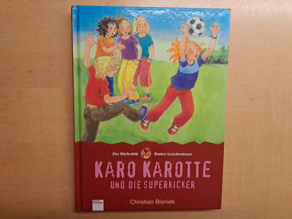 Karo Karotte und die Superkicker von Christian Bieniek | Kaufen auf Ricardo
