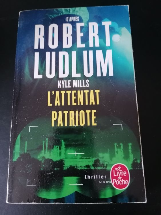 D'aprèsRobert Ludlum (Kyle Mills) L'attentat Patriote | Kaufen auf Ricardo
