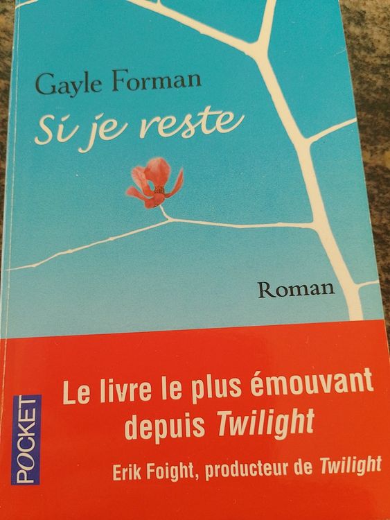 Si je reste Par Gayle Forman (Gebraucht) in Cortaillod für CHF 1 – mit ...