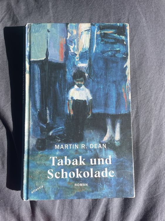 Tabak und Schokolade - Martin R. Dean (Gebraucht) in Bützberg für CHF ...