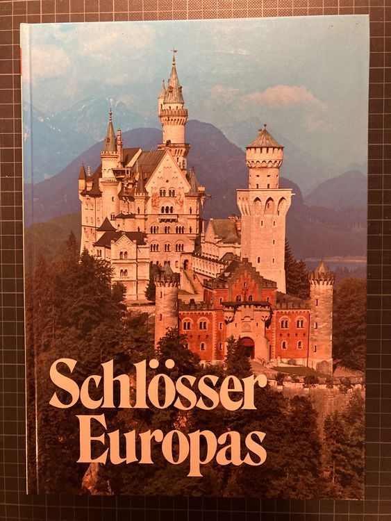Schlösser Europas. Prof. Dr. K. H. Henking (Gebraucht) in Wangen ZH für ...