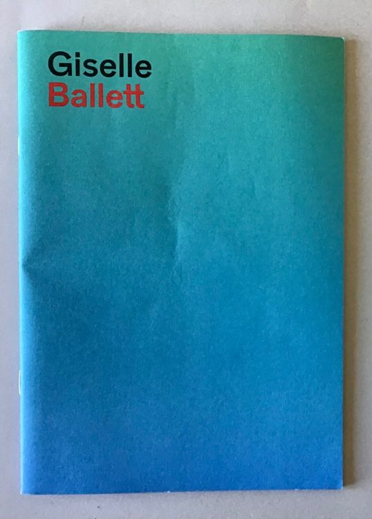 Libretto vom Ballett: Giselle (Theater Basel) (Neu (gemäss Beschreibung ...