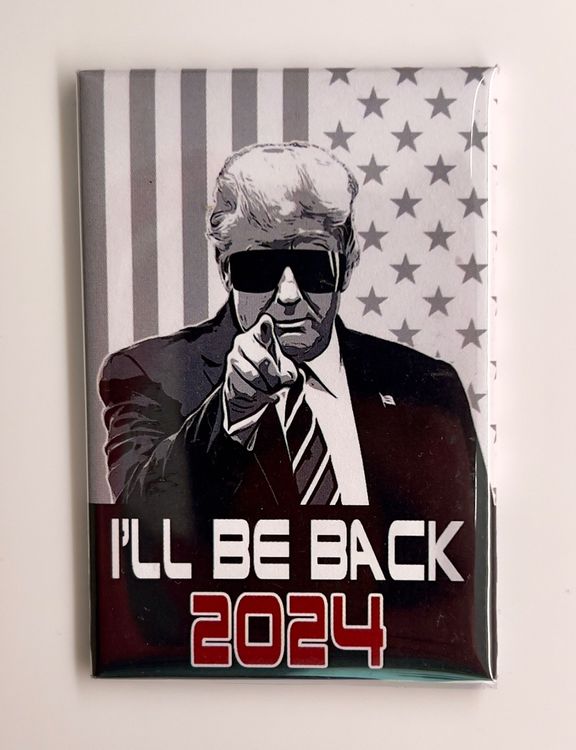 I‘ll Be Back 2024 Magnet von Trump | Kaufen auf Ricardo