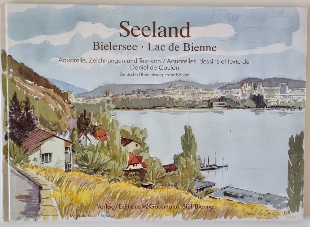 Seeland - Bielersee - Aquarelle von Daniel de Coulon (Gebraucht) in ...