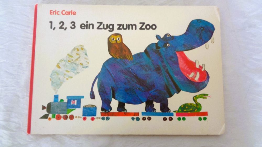 Eric Carle / 1, 2, 3 ein Zug zum Zoo / Bilderbuch kartoniert (Gebraucht ...