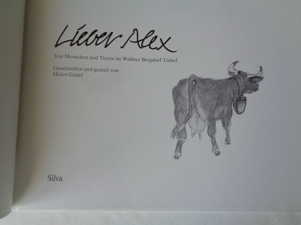 Lieber Alex von Menschen und Tieren im VS Bergdorf Törbel (Gebraucht ...
