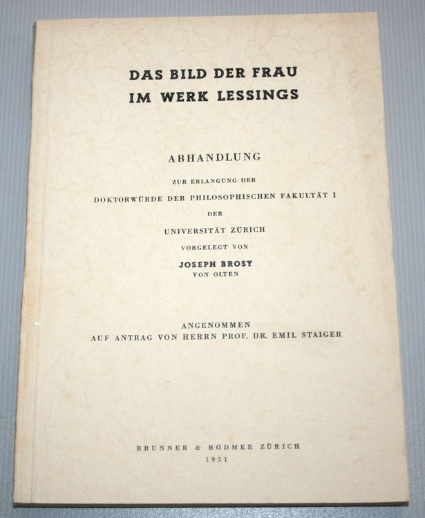 J. Brosy: Das Bild der Frau im Werk Lessing, Abhandlung 1951 (Gebraucht ...