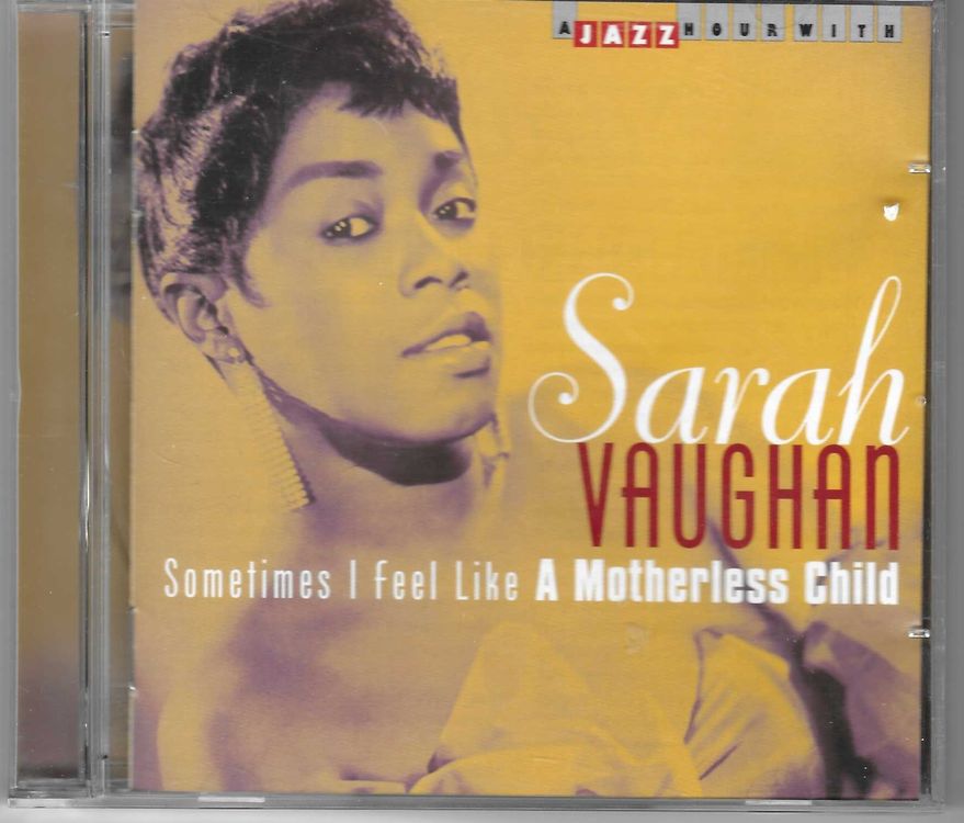 SARAH VAUGHAN - SOMETIMES I FEEL LIKE A MOTHERLESS CHILD (Gebraucht) in ...
