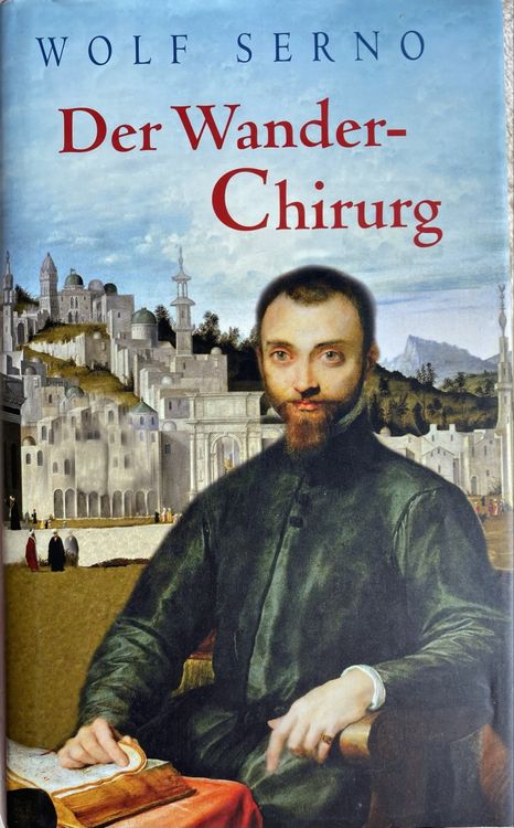 Wolf Serno - Der Wander-Chirurg (Buch) (Neu (gemäss Beschreibung)) in ...